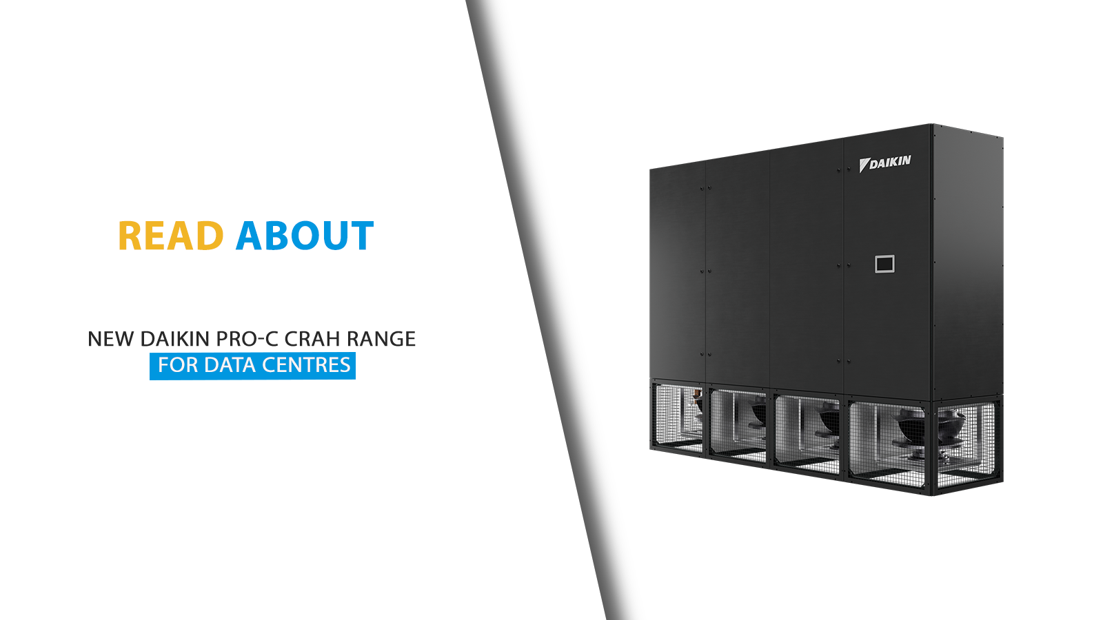 The new Daikin CRAH range for Data Centers: Pro-C
